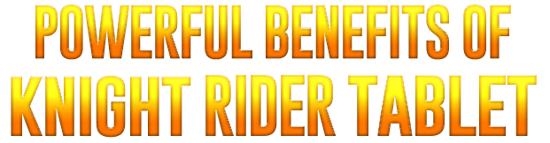 Knight Rider Tablets Uses and Amazing Benefits in Hindi